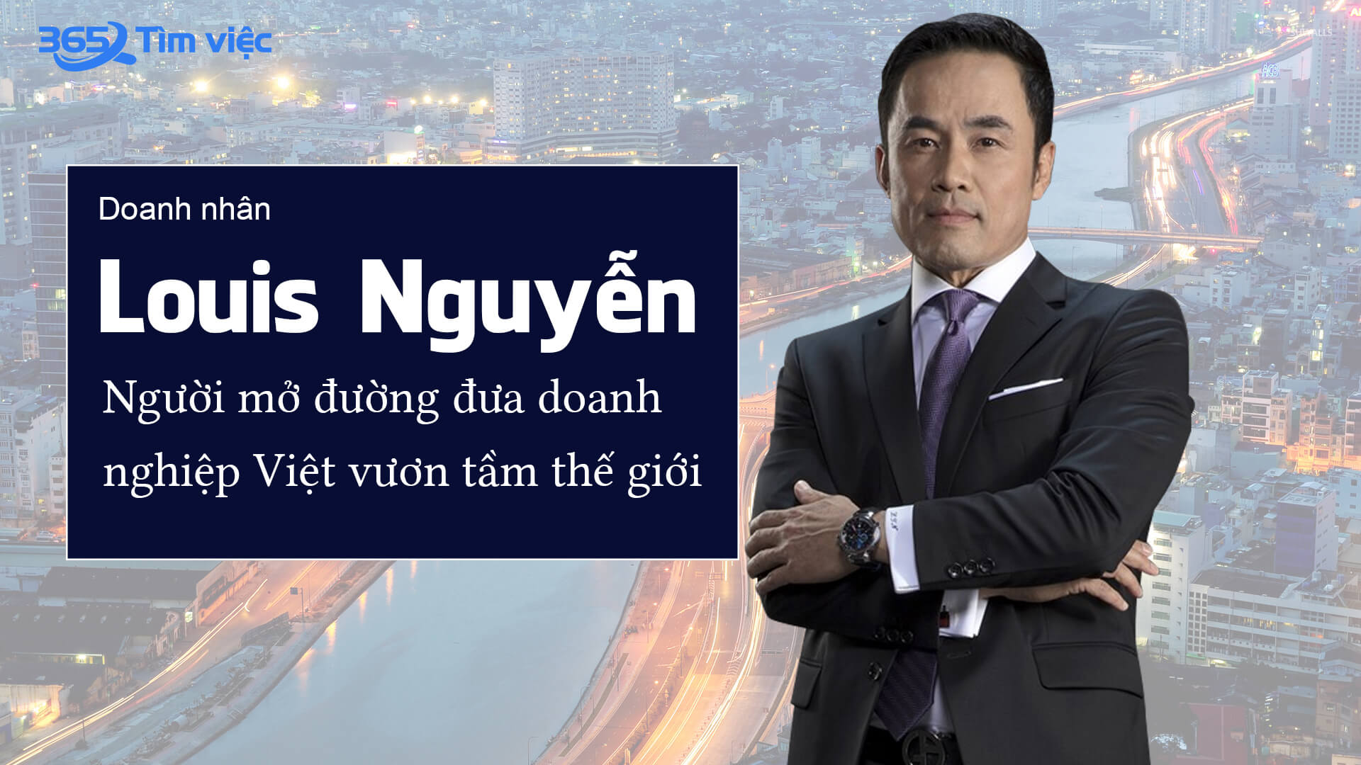 Shark Louis Nguyễn, người đưa doanh nghiệp Việt vươn tầm thế giới