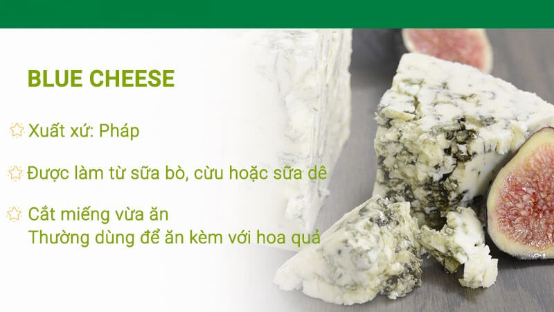 Blue Cheese là gì? Câu chuyện về hương vị độc đáo của thế giới